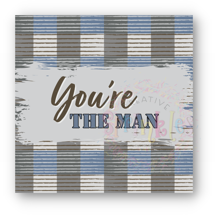 You're the Man Sticker – Creative Sprinkles